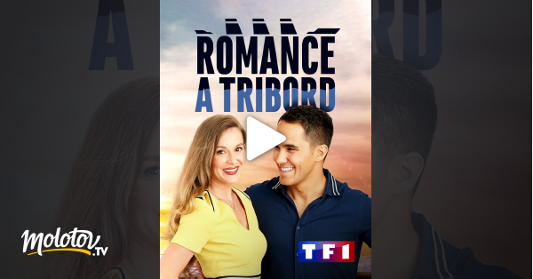 Romance à tribord en streaming sur TF1