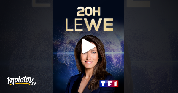 Journal 20H00 Week-end en streaming sur TF1