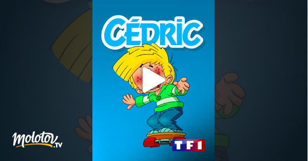 Cédric en Streaming sur TF1 - Molotov.tv