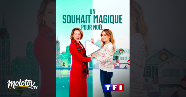 Un souhait magique pour Noël en streaming sur TF1