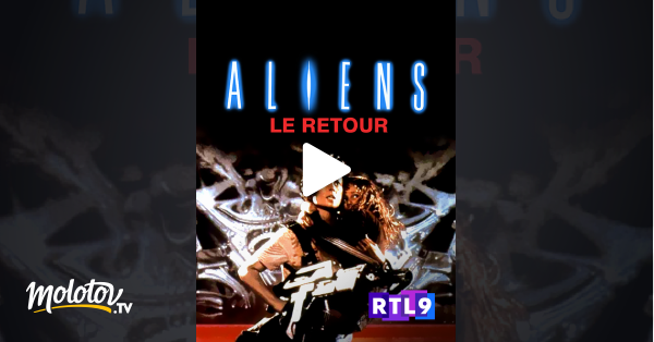 Aliens, le retour en streaming sur RTL 9