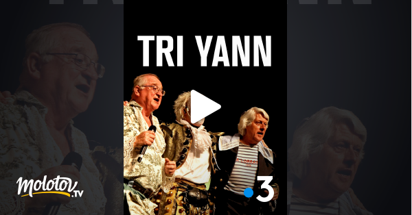 Tri Yann en streaming gratuit sur France 3