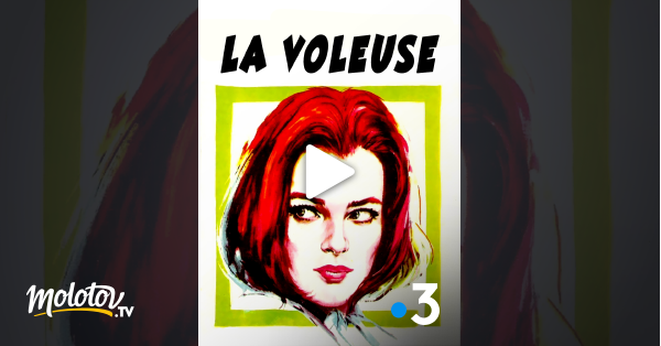 La voleuse en streaming gratuit sur France 3