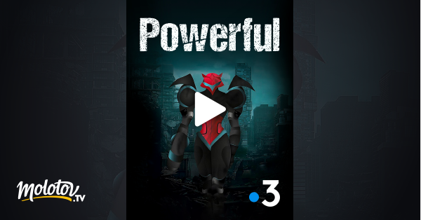 Powerful en streaming gratuit sur France 3