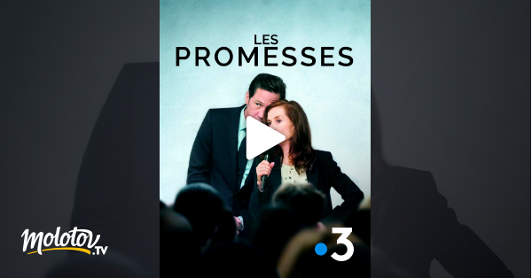 Les promesses en streaming gratuit sur France 3