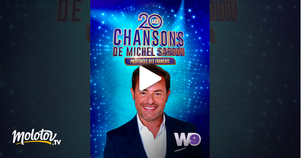 Les 20 chansons de Michel Sardou préférées des Français en streaming sur W9