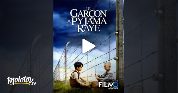 Le garçon au pyjama rayé en streaming sur FilmoTV