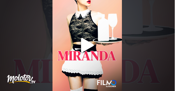 Miranda en streaming sur FilmoTV