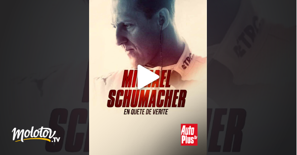 Michael Schumacher : en quête de vérité en streaming sur AutoPlus