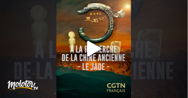 A la recherche de la Chine ancienne : le Jade en streaming gratuit sur ...