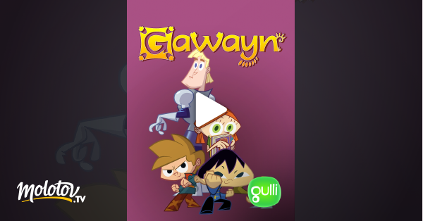 Gawayn en streaming sur Gulli