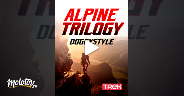 Alpine Trilogy - Doggystyle en streaming sur Trek