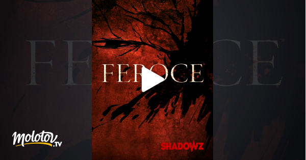 Féroce en streaming sur Shadowz