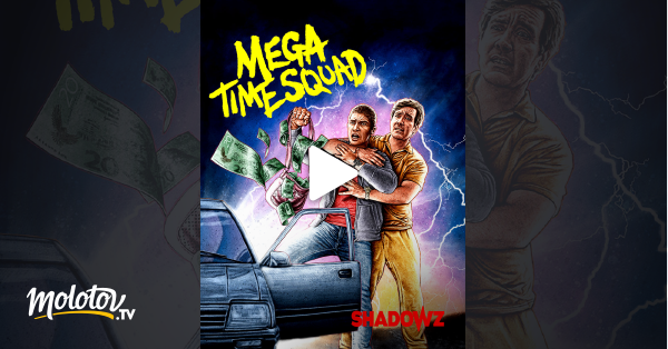 Mega Time Squad en streaming sur Shadowz