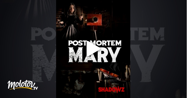 Post Mortem Mary en streaming sur Shadowz