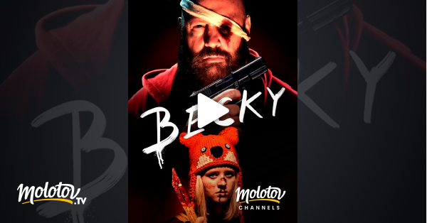 Becky en streaming gratuit sur Molotov channels