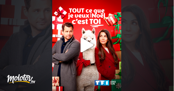 Tout ce que je veux pour Noël… c'est toi ! en streaming sur TF1 Séries ...