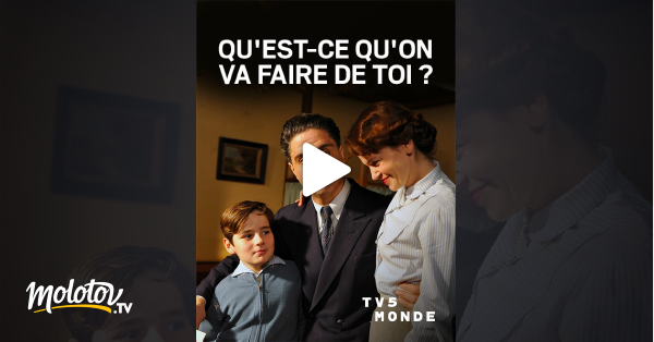 Qu'est-ce qu'on va faire de toi ? en streaming sur TV5MONDE