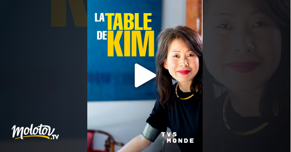 La table de Kim en streaming sur TV5MONDE