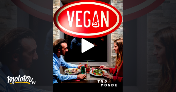 Vegan en streaming sur TV5MONDE