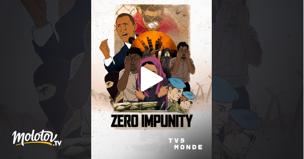 Zero Impunity en streaming sur TV5MONDE