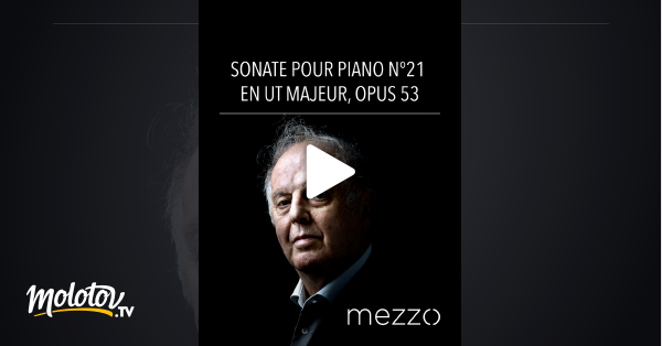 Sonate pour piano n°21 en ut majeur, opus 53 en streaming Sonate pour piano n°21 en ut majeur, opus 53 en streaming