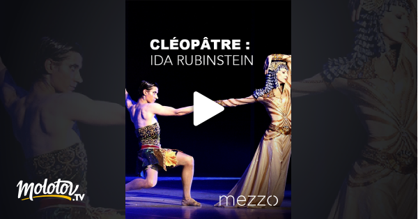 Cléopâtre : Ida Rubinstein en streaming