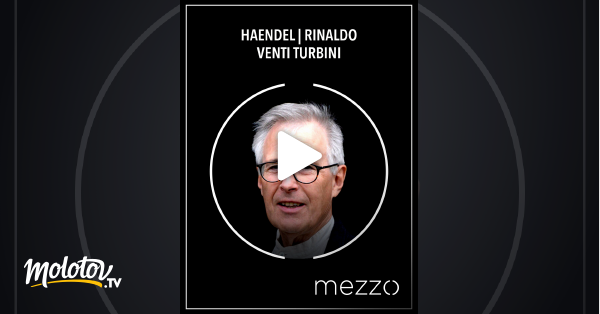 Haendel | Rinaldo: Venti turbini en streaming sur Mezzo