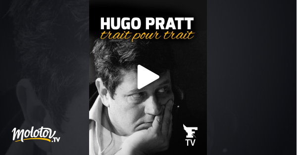 Hugo Pratt, trait pour trait en streaming gratuit sur Le Figaro TV