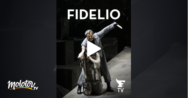 Fidelio en streaming gratuit sur Le Figaro TV