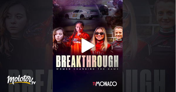 Breakthrough : Women Changing the Game en streaming sur TV Monaco