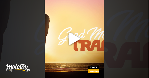 Good Morning Trace en streaming sur Trace Caribbean