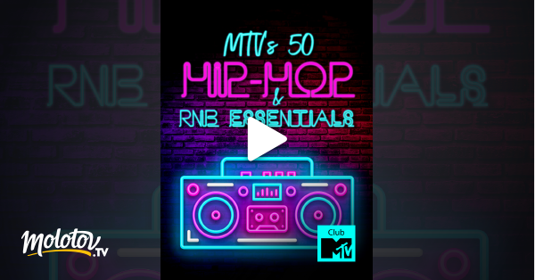 MTV's 50 Hip-Hop & RnB Essentials en streaming sur Club MTV