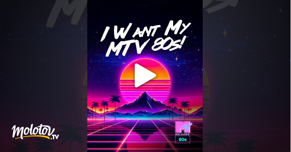 I Want My MTV 80s! en streaming sur MTV 80'
