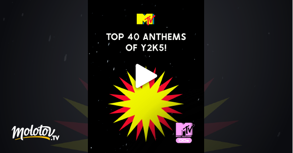 Top 40 Anthems Of Y2K5! en streaming sur MTV 2000'