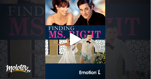 Finding Ms Right en streaming gratuit sur Emotion'L