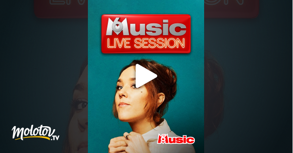 M6 Music Live Session en streaming sur M6 Music